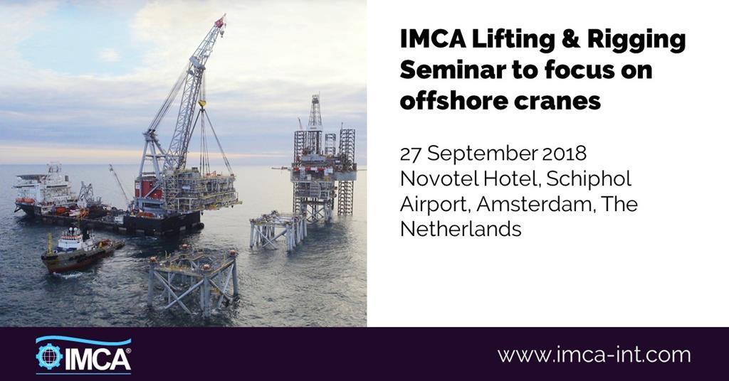 IMCA seminar to focus on cranes | News | Heavy Lift & Project ...