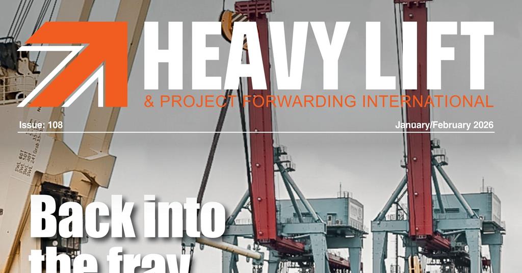 January/February 2026 digital edition | Heavy Lift & Project Forwarding ...